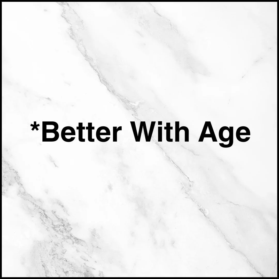 Better With Age – Showroom LA